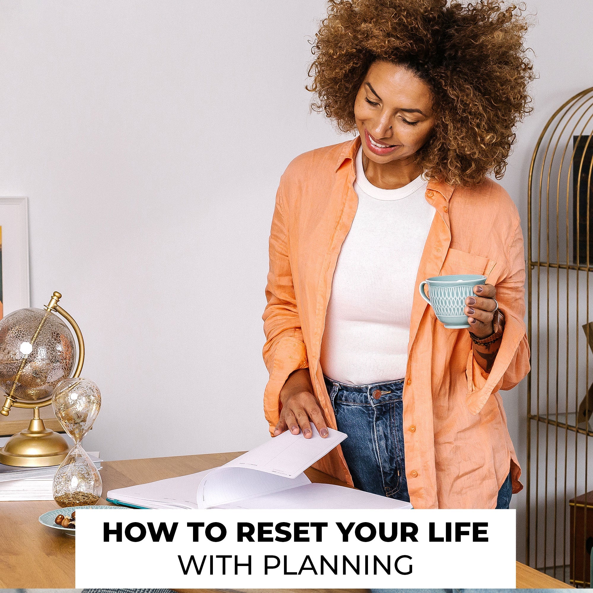 How to Reset Your Life with a Personal Planning Ritual – Clever Fox®